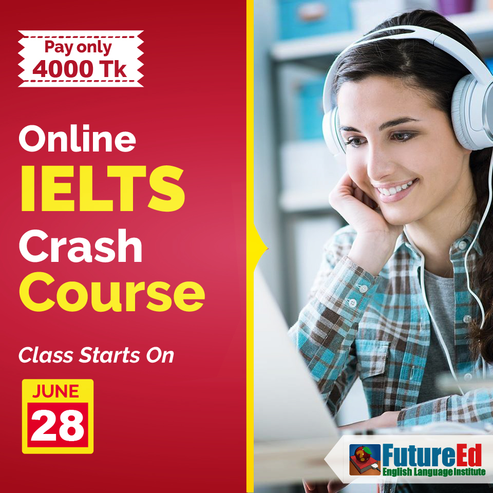 IELTS Crash Course - FutureEd English