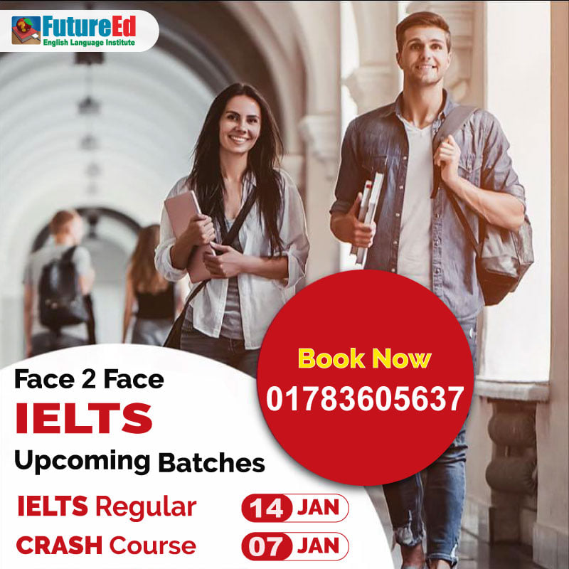 Face to Face IELTS Upcoming Batches - FutureEd English